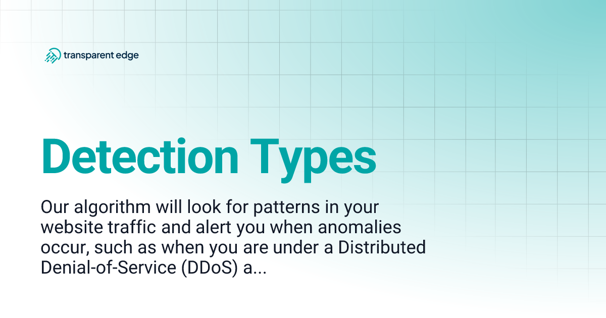 Detection Types | Transparent Edge Docs
